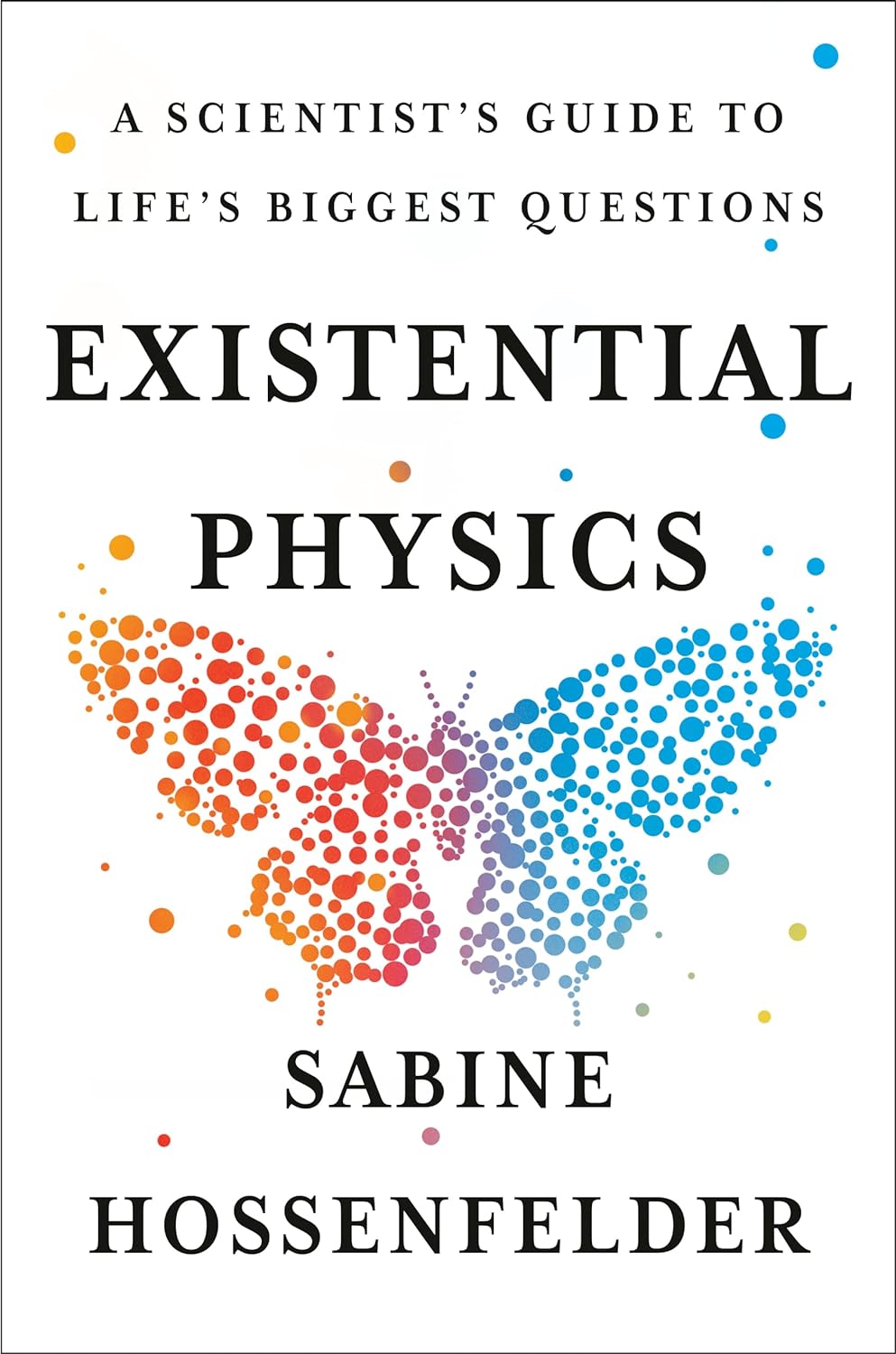 Existential Physics by Sabine Hossenfelder Book Review | Matt Bramer